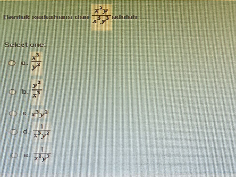 Bentuk sederhana dari $ {x^2y}{x^5y^3}$ | StudyX