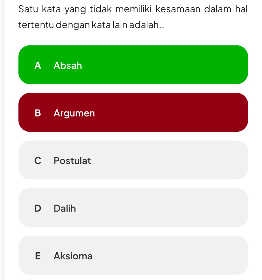 Satu kata yang tidak memiliki kesamaan dalam | StudyX