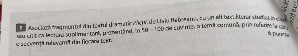 Asociază fragmentul din textul dramatic | StudyX
