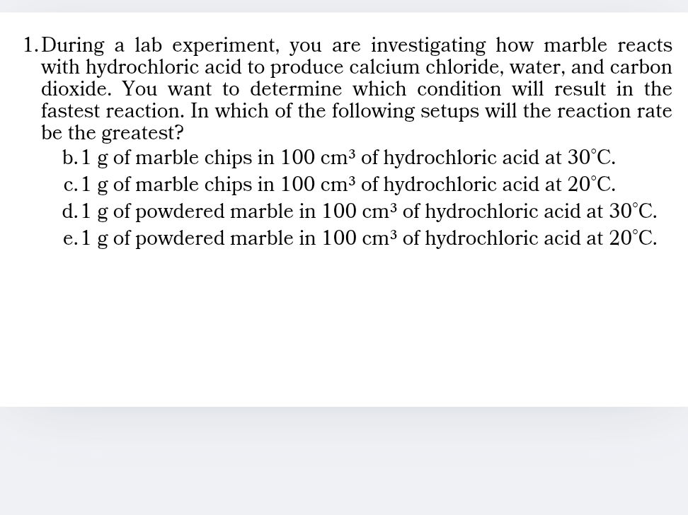 1. During a lab experiment, you are | StudyX
