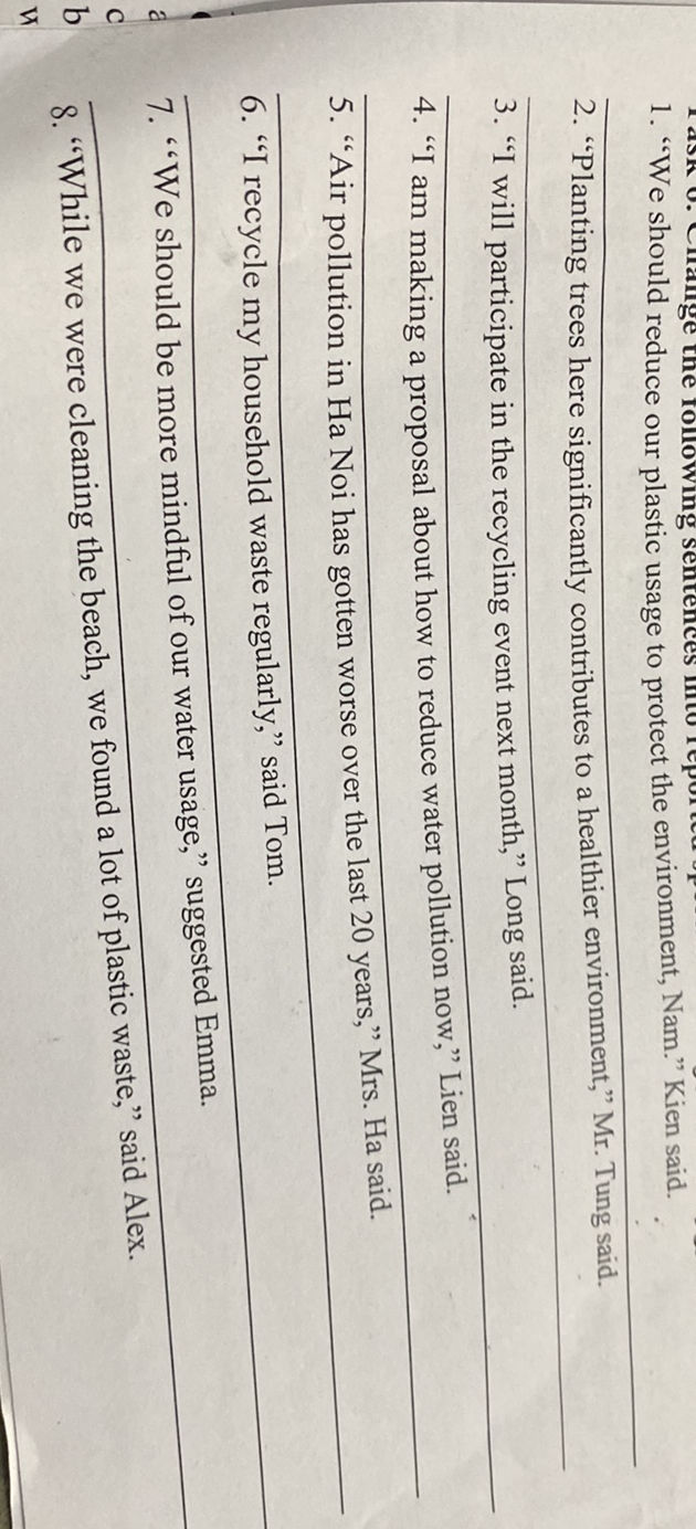 Task 6. Change the following sentences into | StudyX