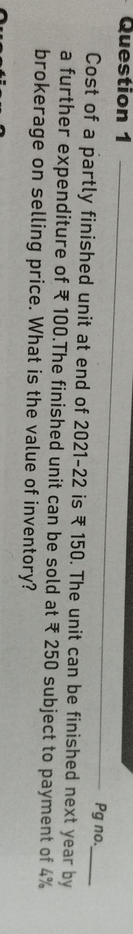 Cost of a partly finished unit at end of | StudyX