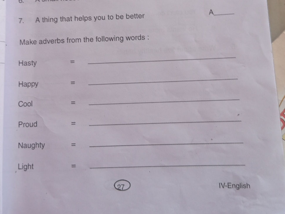 Make adverbs from the following words: | StudyX