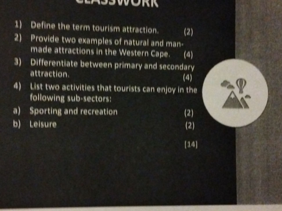 1) Define the term tourism attraction. 2) | StudyX