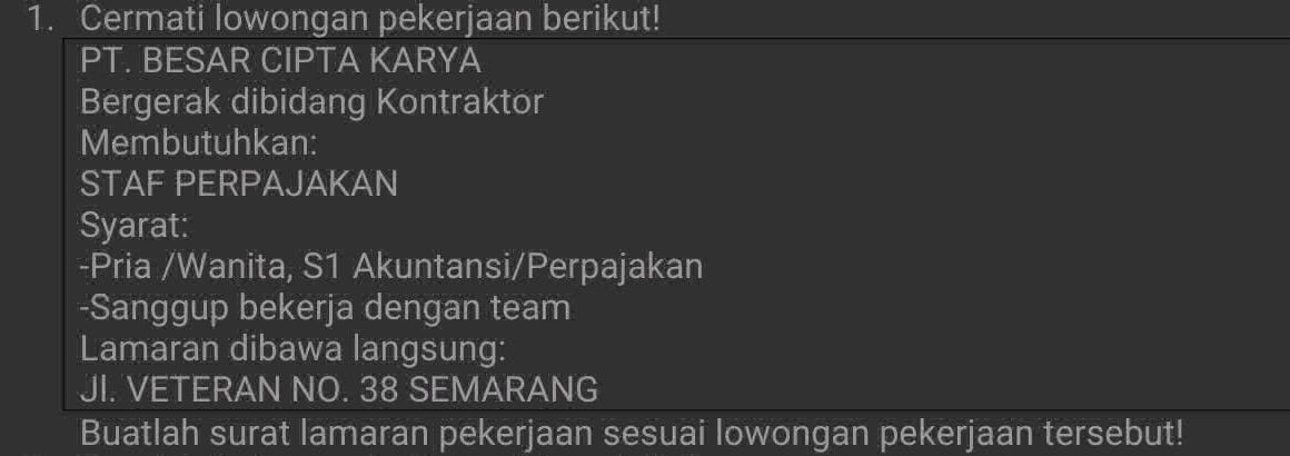 1. Cermati lowongan pekerjaan berikut! PT. | StudyX