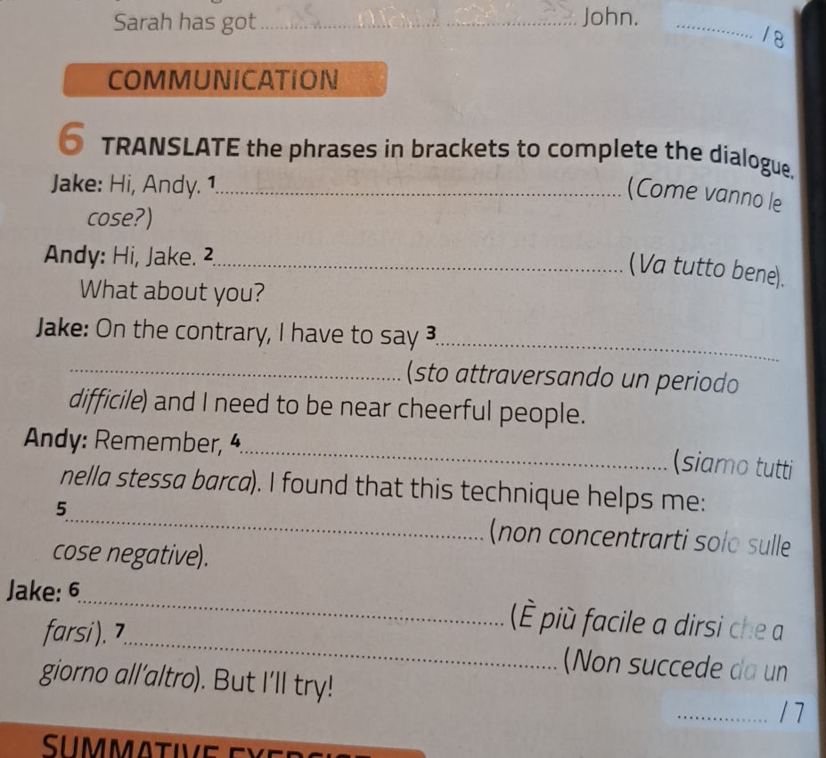 6 TRANSLATE the phrases in brackets to | StudyX