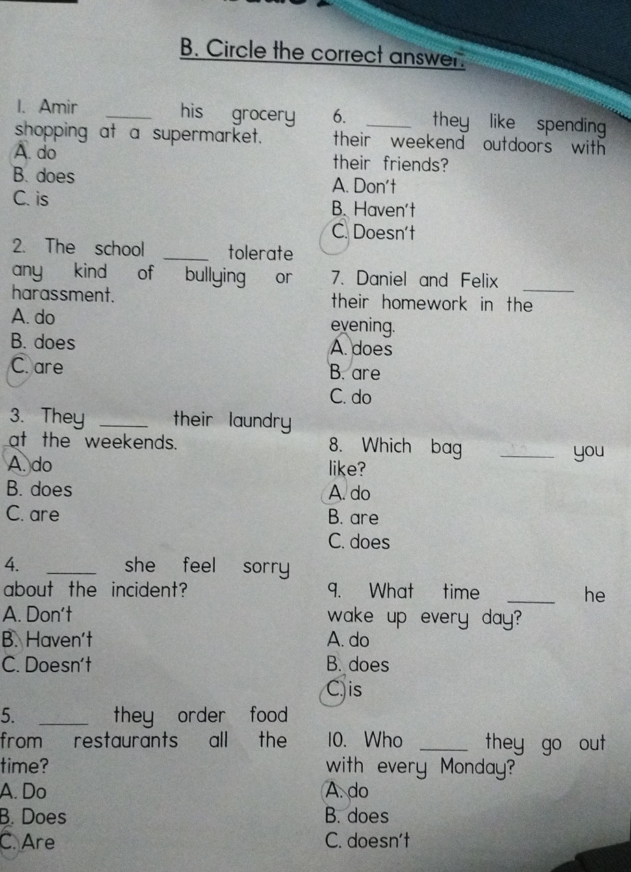 B. Circle the correct answer. 1. Amir ____ | StudyX