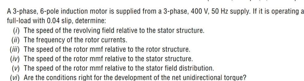 A 3-phase, 6-pole induction motor is | StudyX