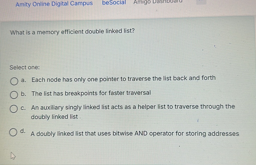 What is a memory efficient double linked | StudyX