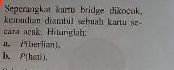 Seperangkat kartu bridge dikocok, kemudian | StudyX