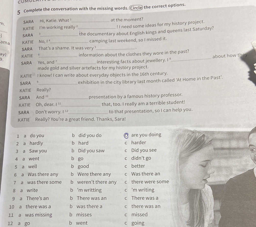 5 Complete the conversation with the missing | StudyX