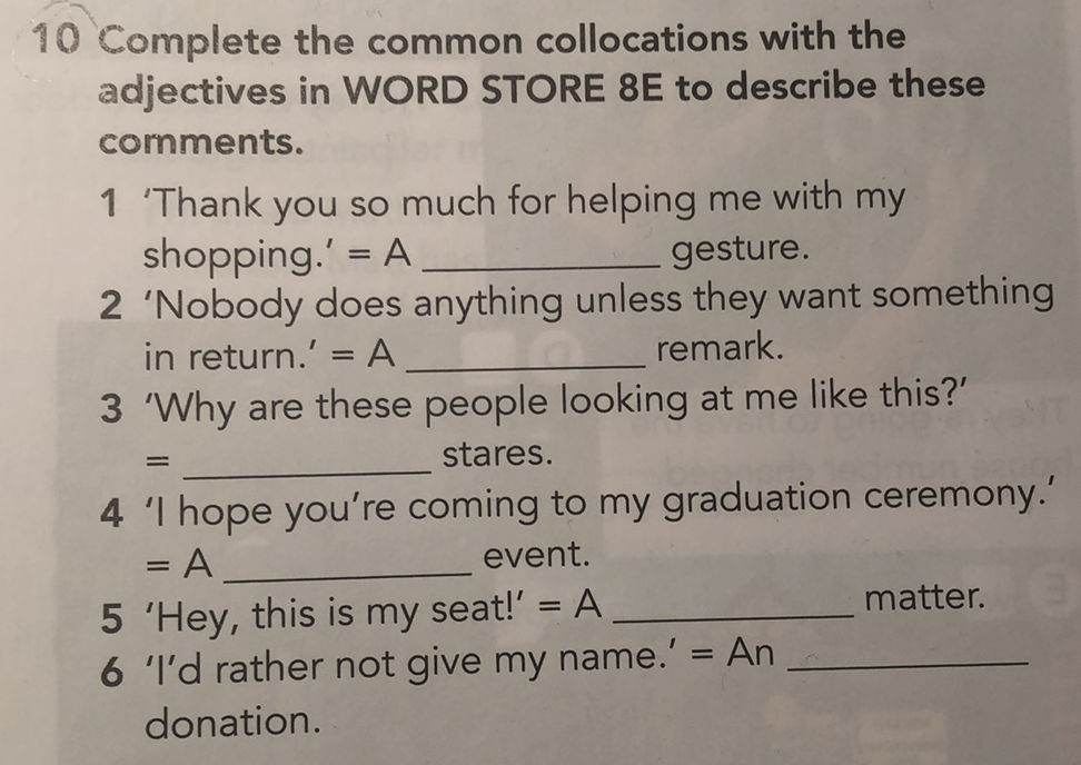 10 Complete the common collocations with the | StudyX