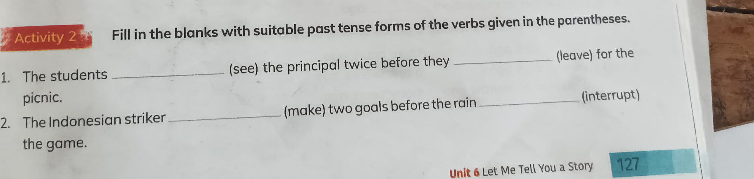 Fill in the blanks with suitable past tense | StudyX