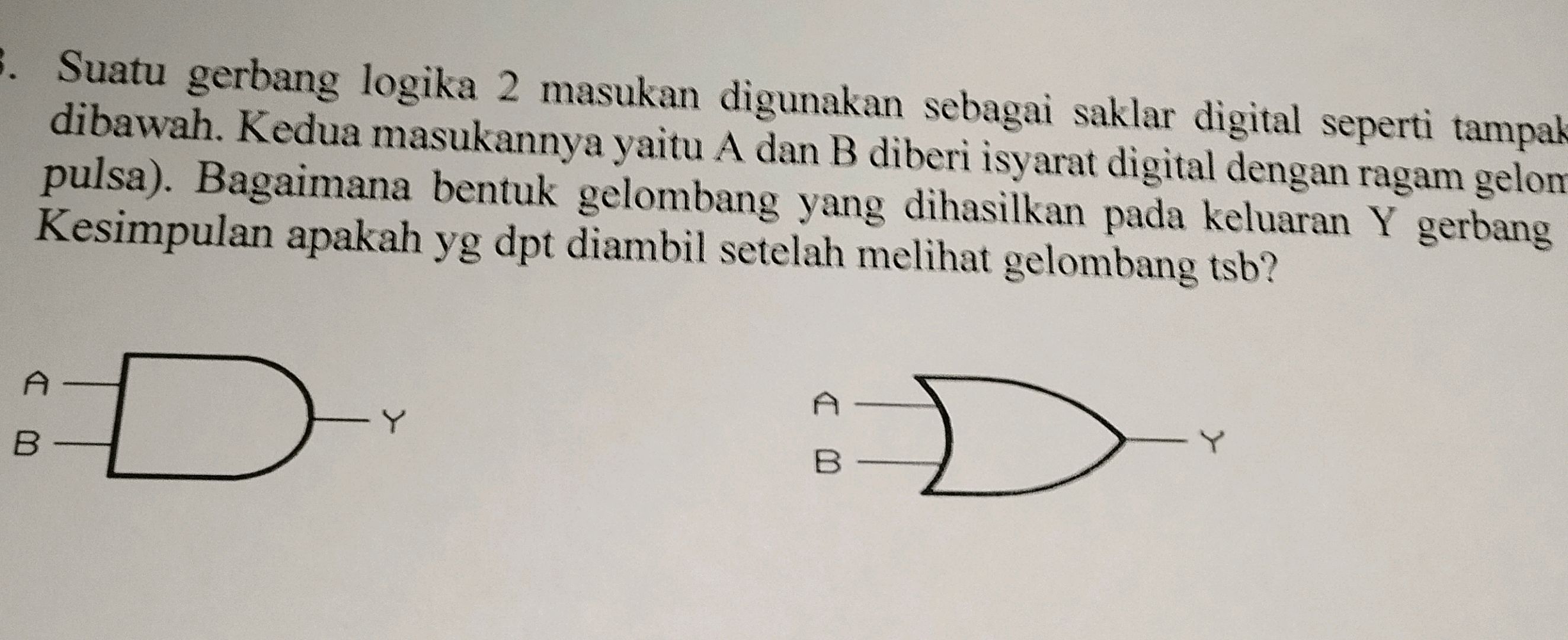 8. Suatu gerbang logika 2 masukan digunakan | StudyX