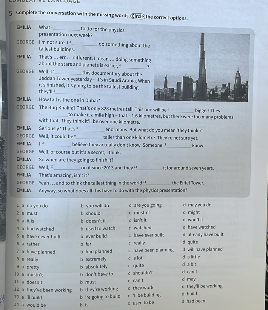 5 Complete the conversation with the missing | StudyX
