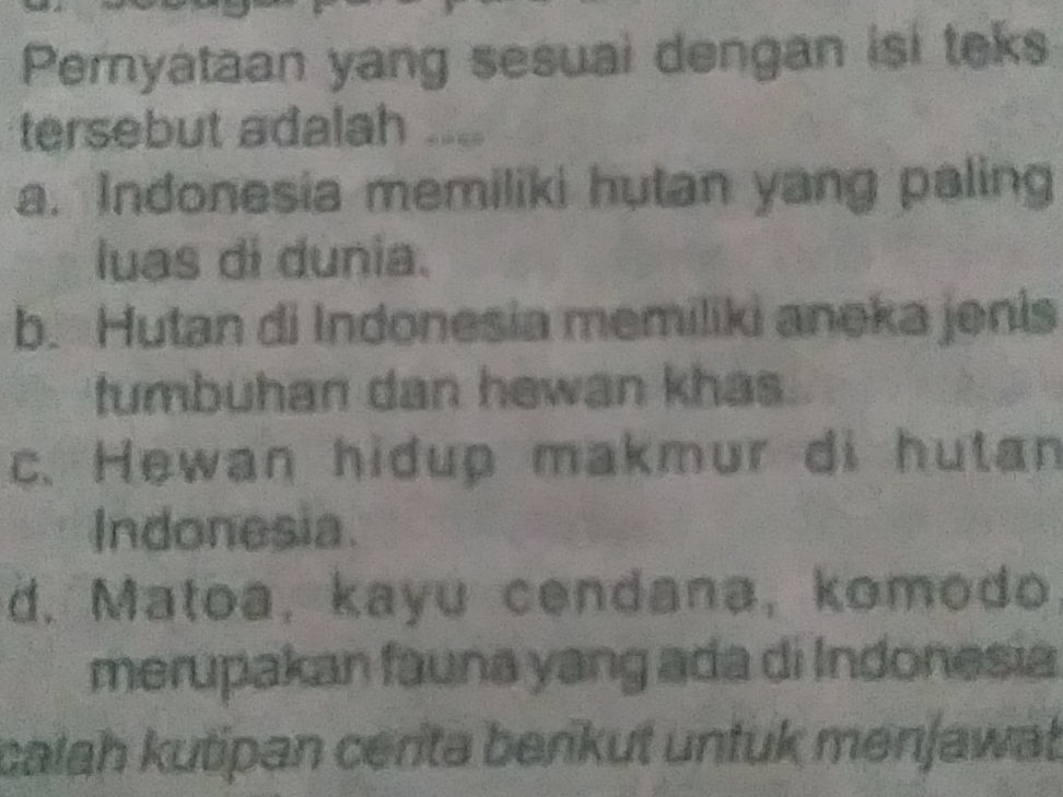 Pernyataan yang sesuai dengan isi teks | StudyX