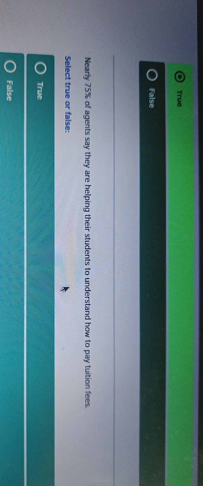 Select true or false: Nearly 75% of agents | StudyX