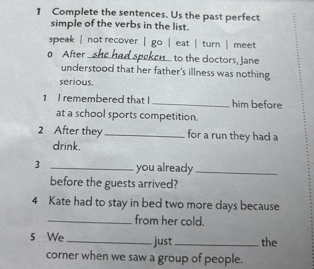 1 Complete the sentences. Us the past | StudyX