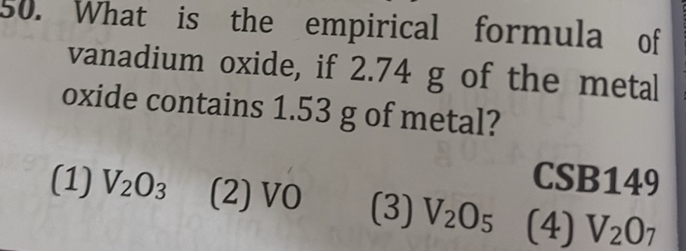 50. What is the empirical formula of | StudyX