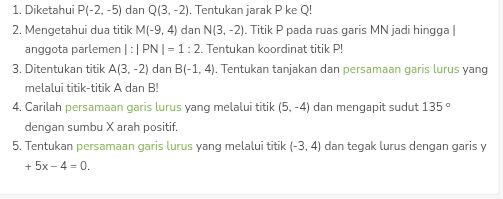 1. Diketahui P(-2, -5) dan Q(3, -2). | StudyX