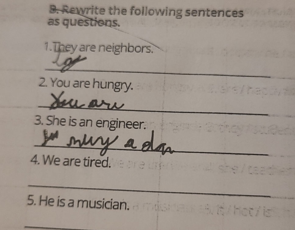 B. Rewrite the following sentences as | StudyX