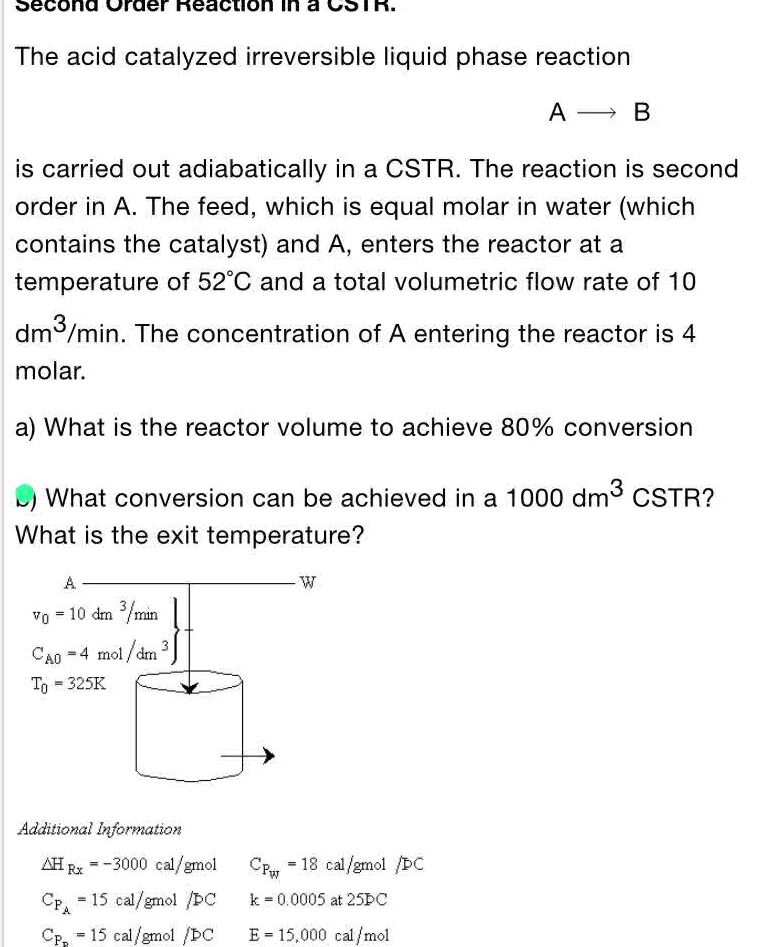 Second Order Reaction in a CSTR. The acid | StudyX