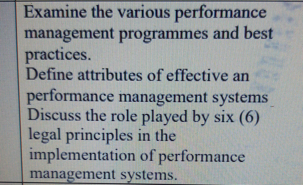 Examine the various performance management | StudyX