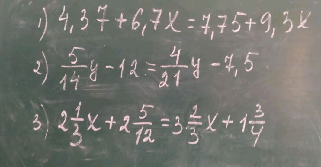 1) 4.37 + 6.7x = 7.75 + 9.3k 2) {5}{14}y