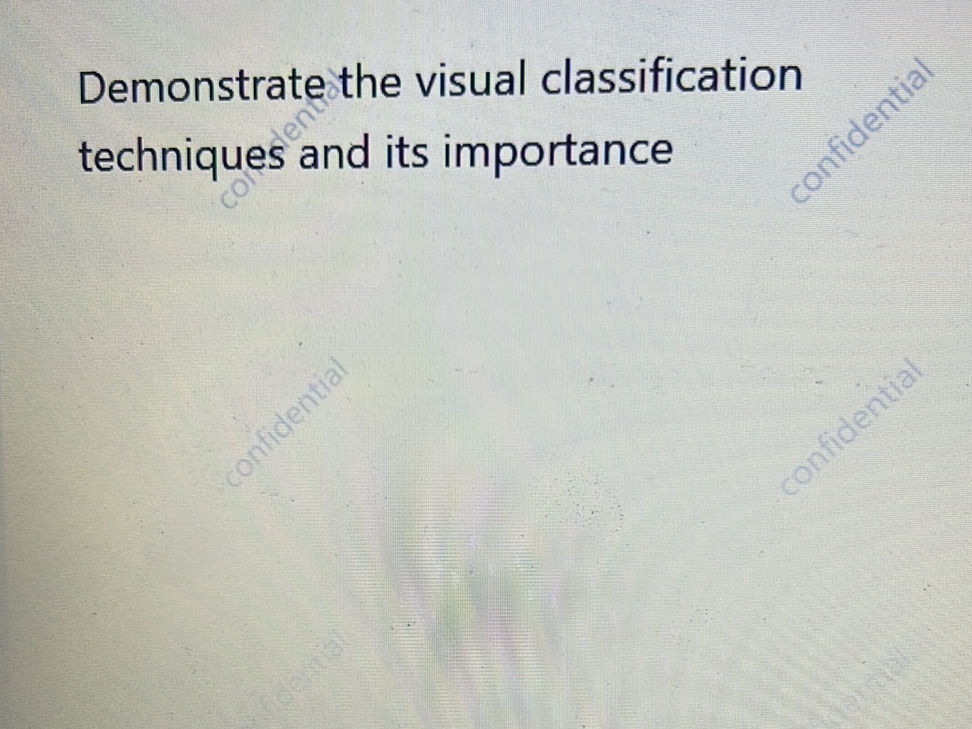Demonstrate the visual classification | StudyX