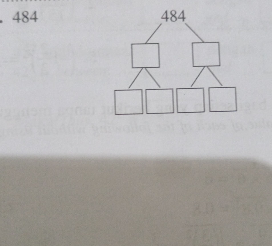 484 [Diagram of a factor tree with the | StudyX