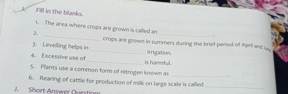 Fill in the blanks. 1. The area where crops | StudyX