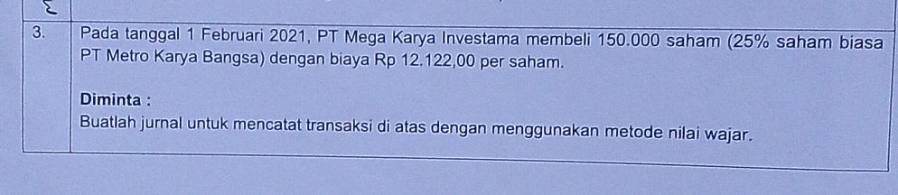 Pada tanggal 1 Februari 2021, PT Mega Karya | StudyX