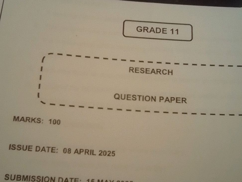 MARKS: 100 GRADE 11 RESEARCH QUESTION PAPER | StudyX