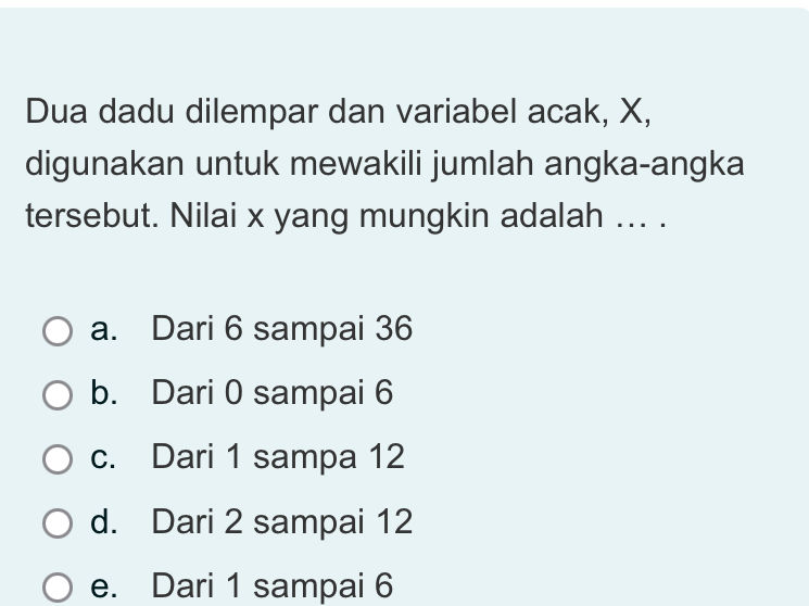 Dua dadu dilempar dan variabel acak, X, | StudyX