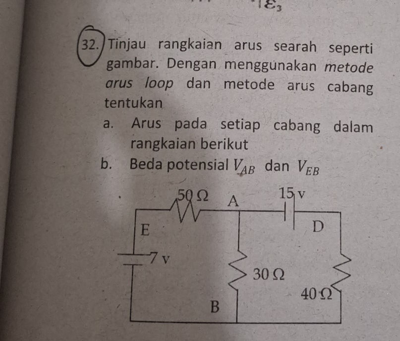 32. Tinjau rangkaian arus searah seperti | StudyX