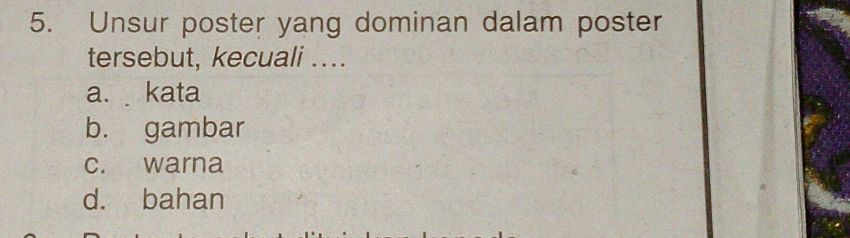 5. Unsur poster yang dominan dalam poster | StudyX