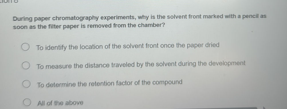 During paper chromatography experiments, why | StudyX