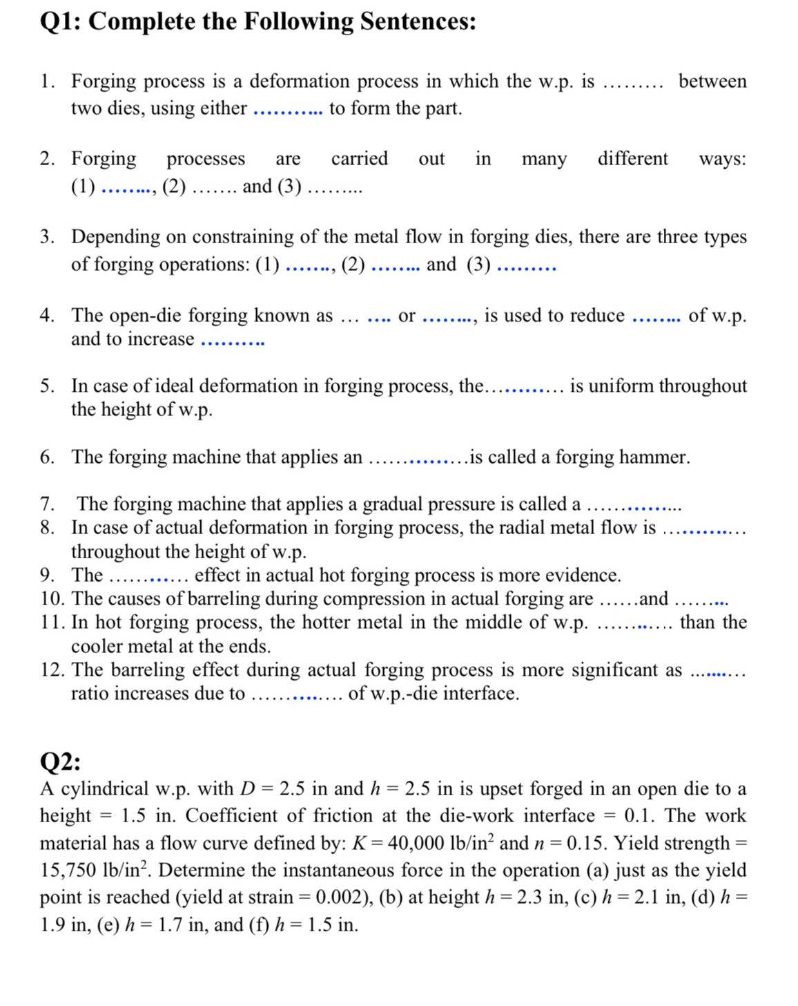 Q1: Complete the Following Sentences: 1. | StudyX