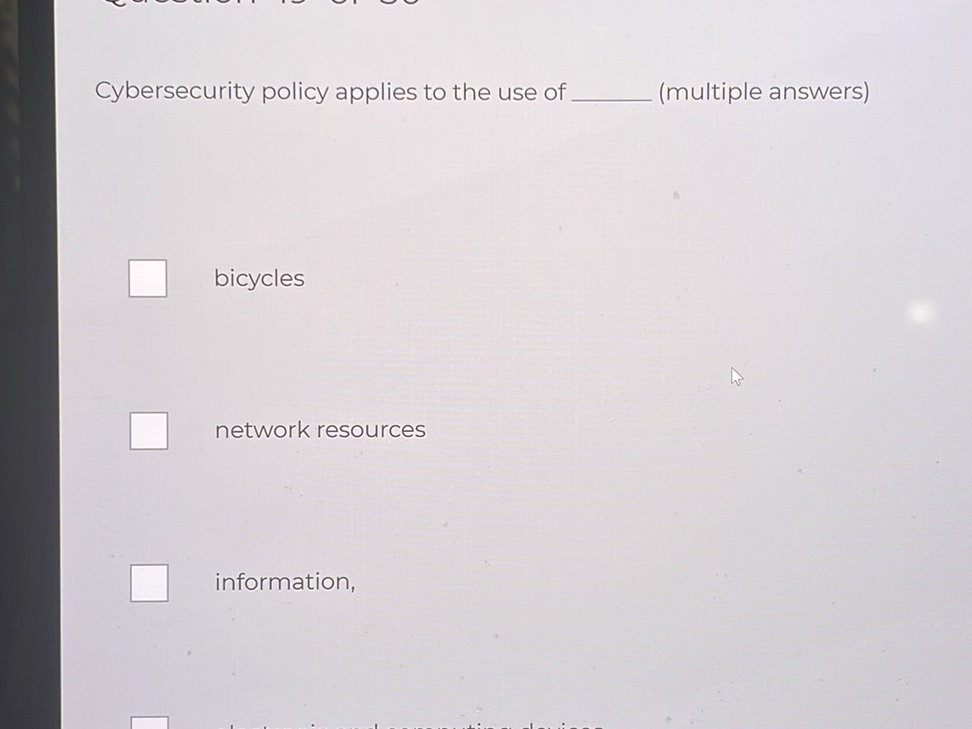 Cybersecurity policy applies to the use of | StudyX