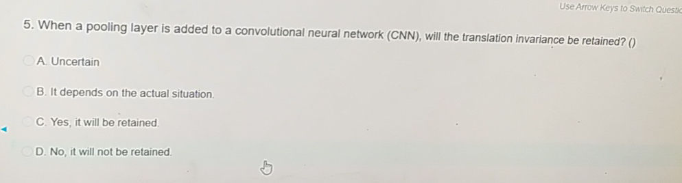 5. When a pooling layer is added to a | StudyX