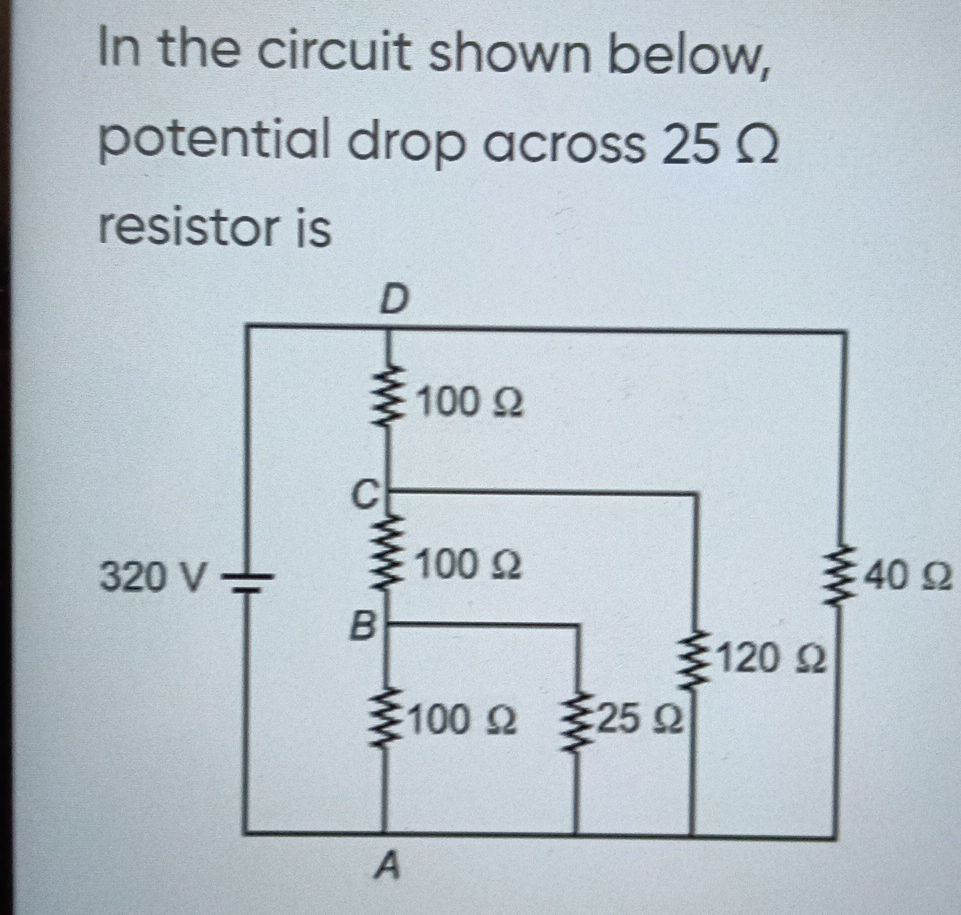 In the circuit shown below, potential drop | StudyX