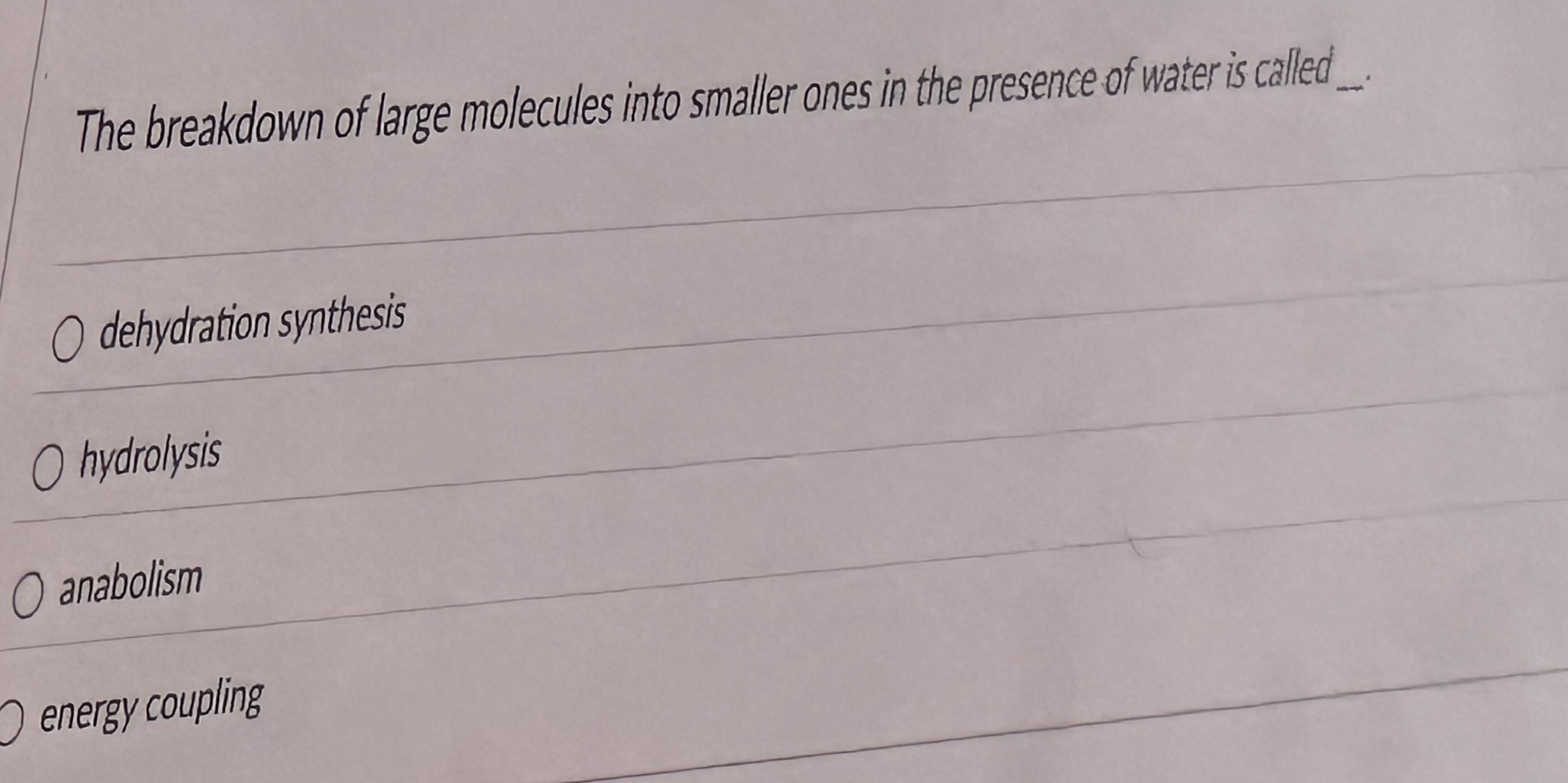 The breakdown of large molecules into