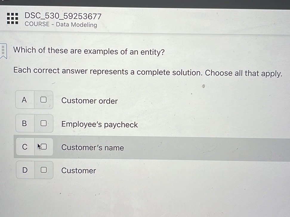 Which of these are examples of an entity? | StudyX