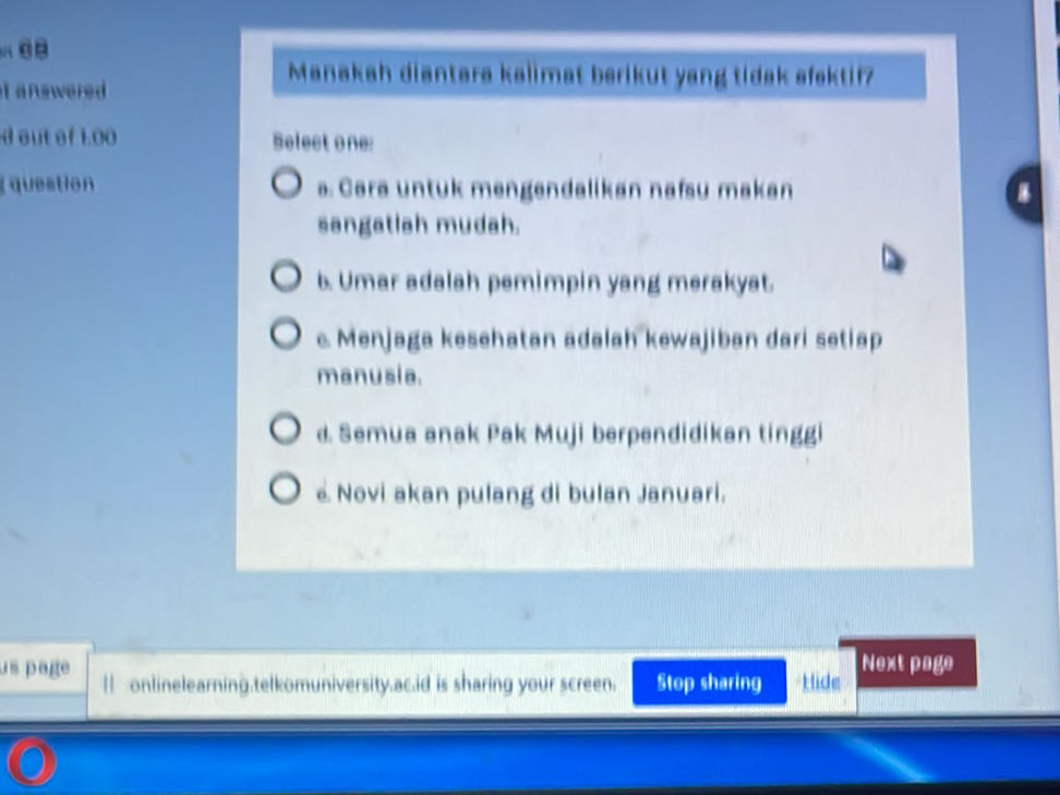 Manakah diantara kalimat berikut yang tidak | StudyX