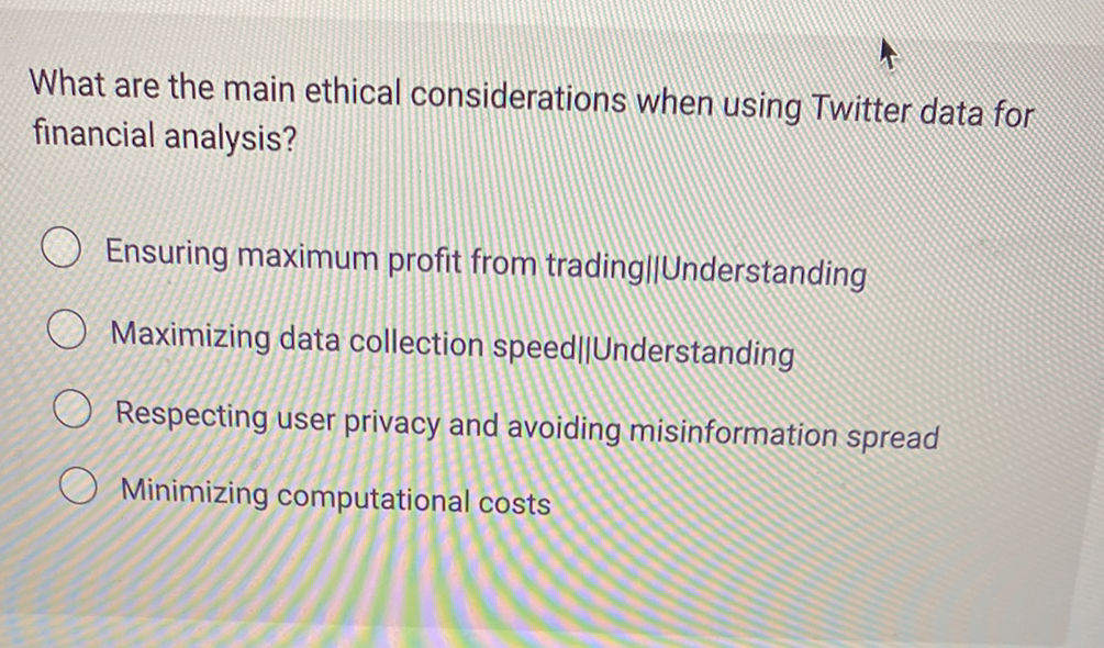What are the main ethical considerations | StudyX
