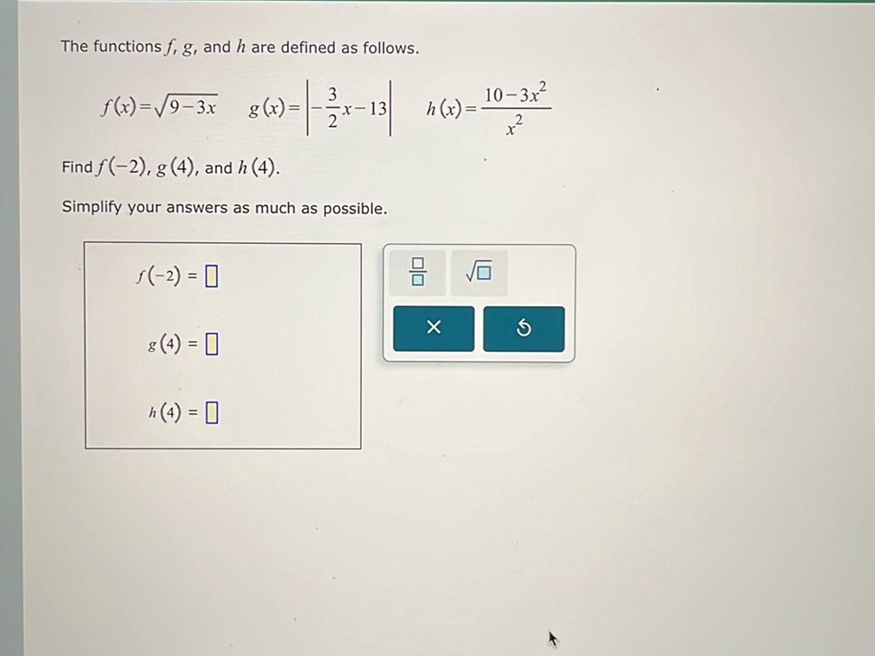 The functions $f$, $g$, and $h$ are defined | StudyX