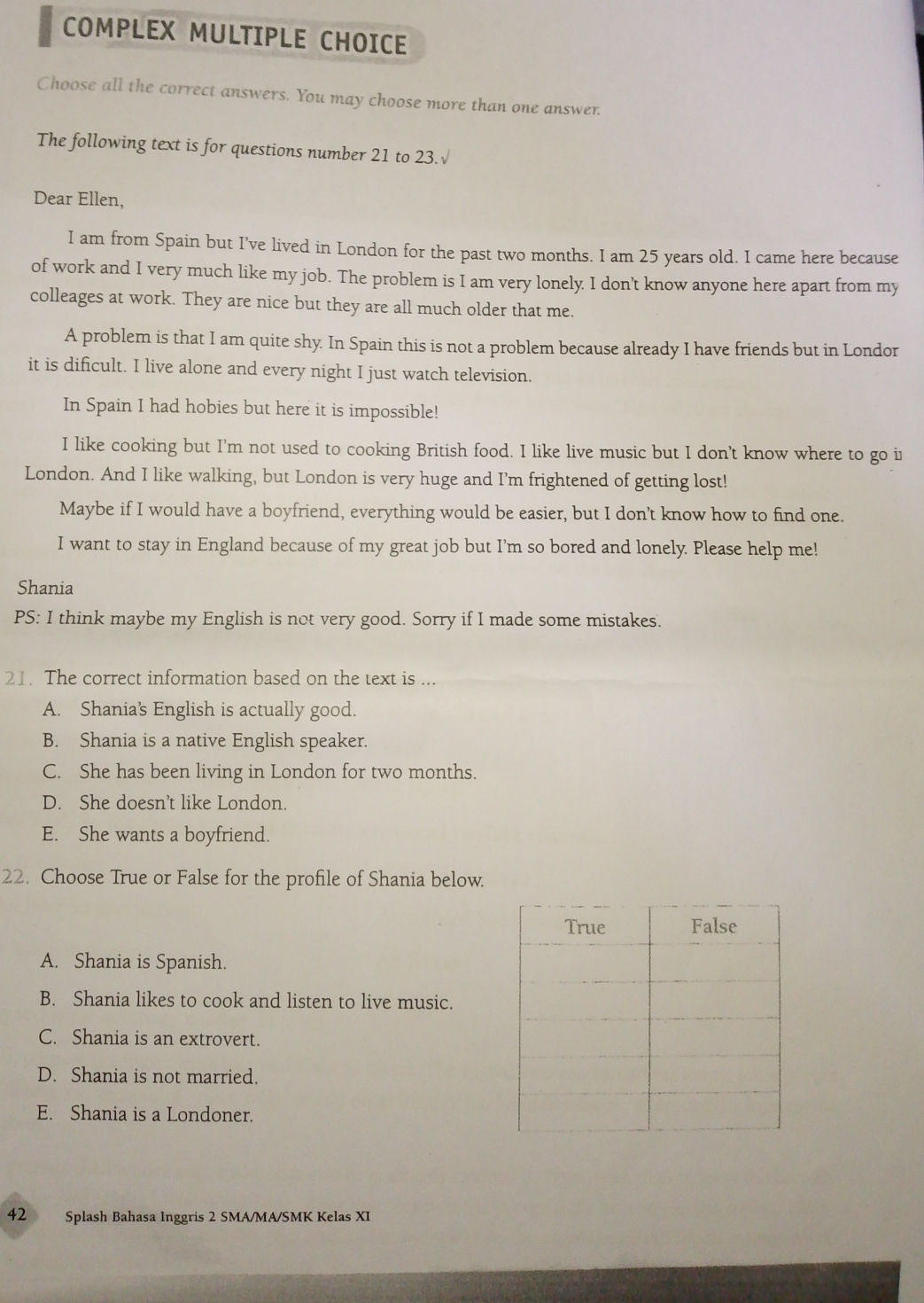 21. The correct information based on the | StudyX