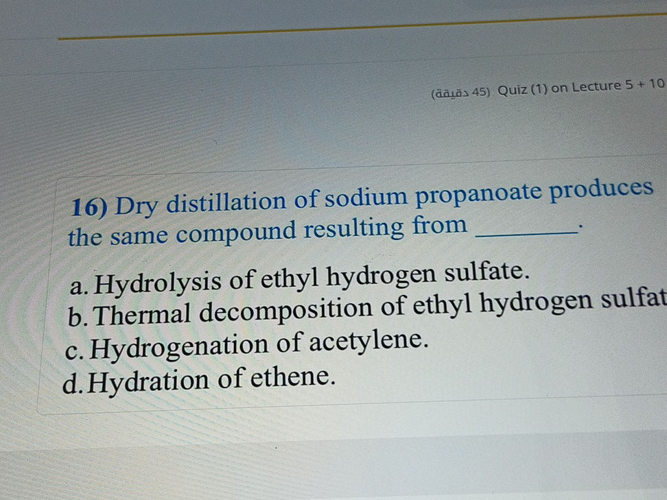 16) Dry distillation of sodium propanoate | StudyX