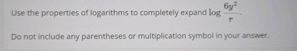 Use the properties of logarithms to | StudyX