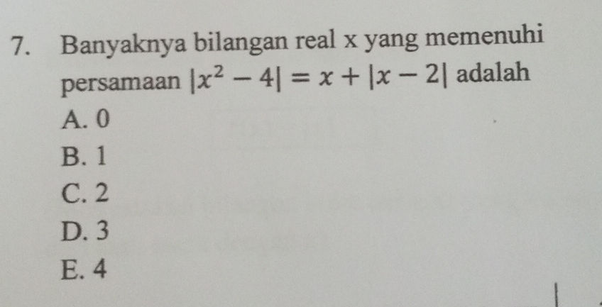 7. Banyaknya bilangan real x yang memenuhi | StudyX